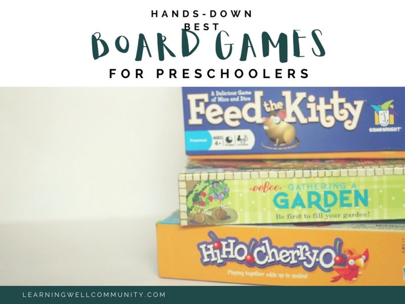 BOARD GAMES FOR PRESCHOOLERS - Living Well + Learning Well