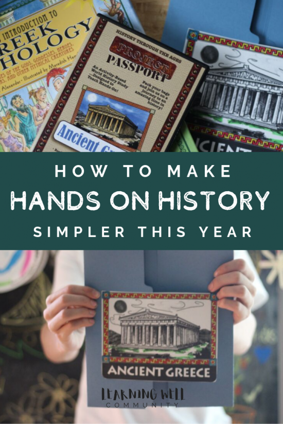 How to Make Hands On History Simpler this Year - Living Well + Learning ...