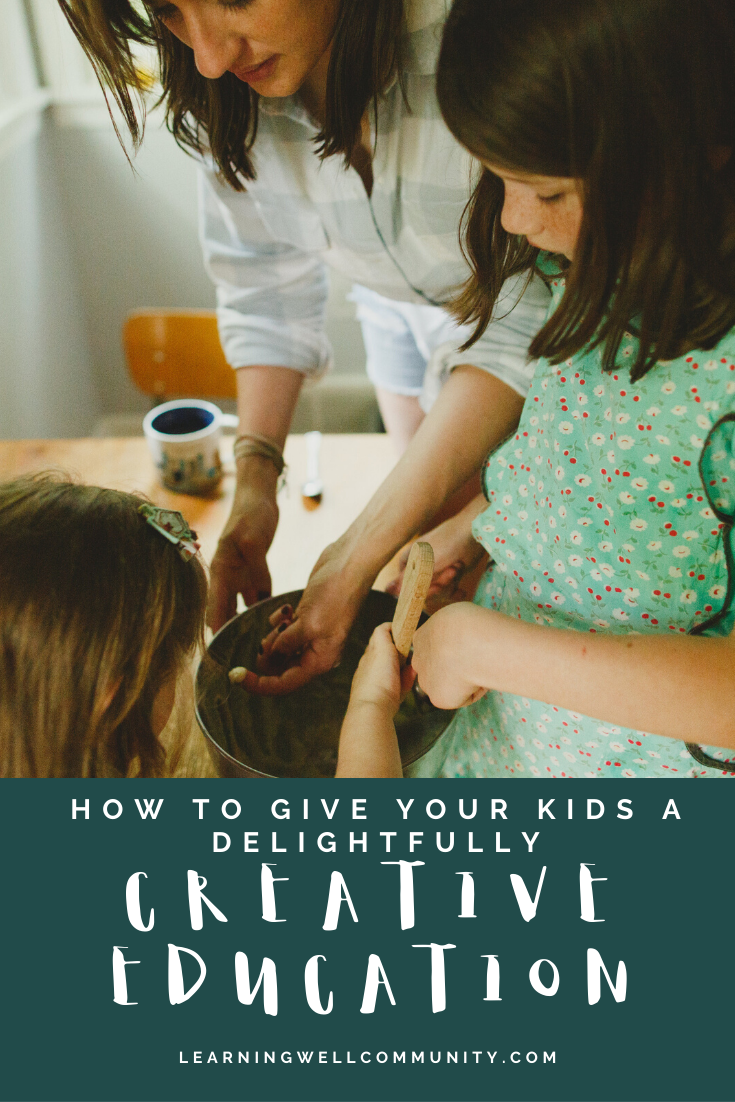 How to Give Your Kids a Delightful Education - Learning Well