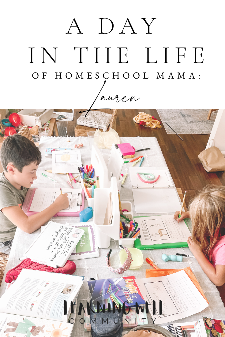 Homeschooling Day in the Life: Lauren, Homeschooling Mom to Three Kids ...
