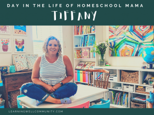 Homeschooling Day in the Life: Tiffany, previous second grade teacher ...