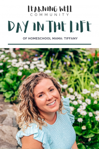 Homeschooling Day in the Life: Tiffany, previous second grade teacher ...