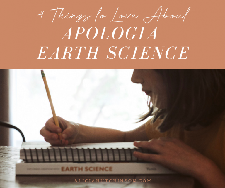 Four Things to Love About Apologia Earth Science - Living Well + Learning Well