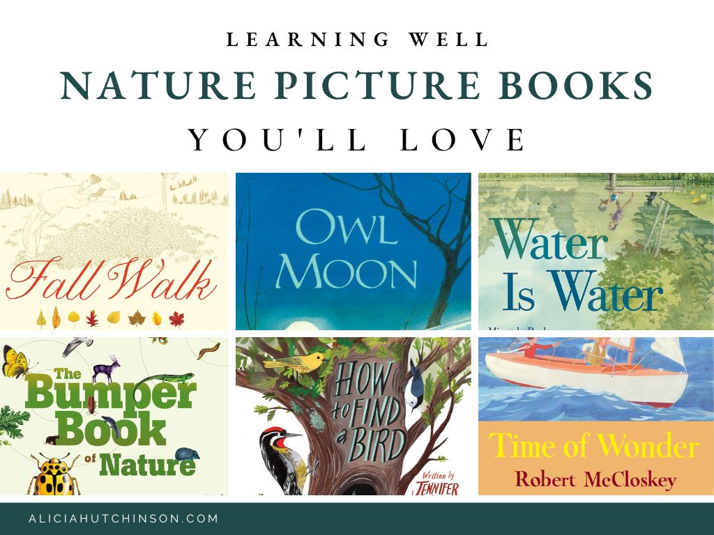 Alicia + Annie's Favorite Nature Picture Books - Learning Well
